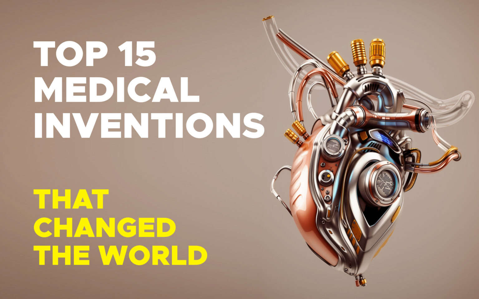 Top 15 Medical Inventions That Changed the World | SurgMedia